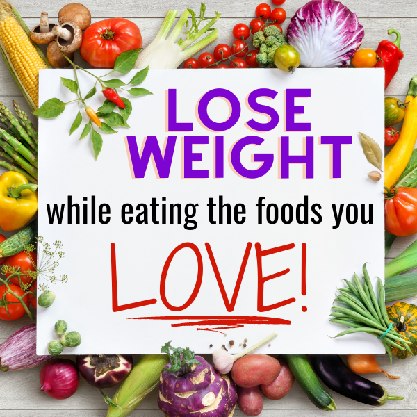 Eat Foods You Love